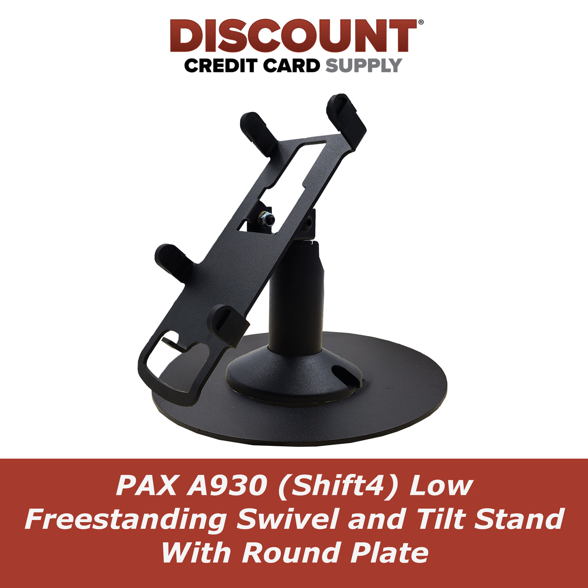PAX A930 (Shift4) Low Freestanding Swivel and Tilt Stand with Round Pl