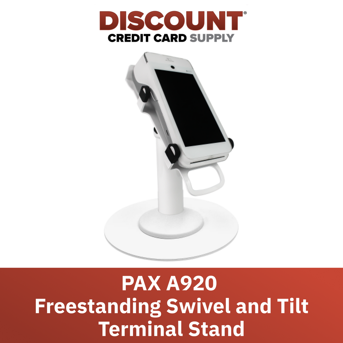PAX A920 & A920 Pro Freestanding Swivel and Tilt Stand with Round Plat
