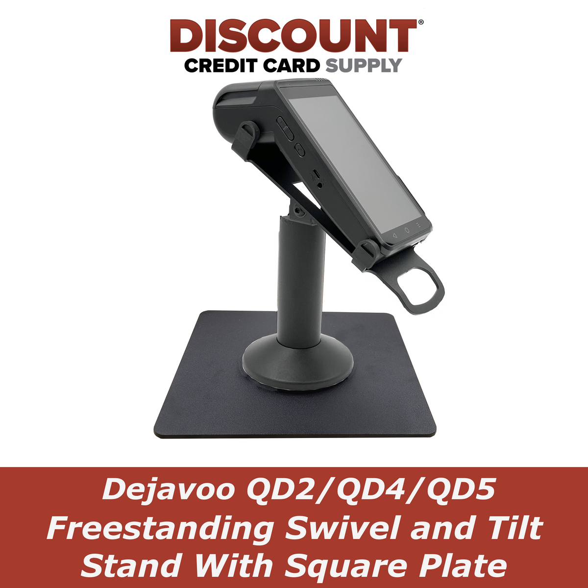 Dejavoo QD2, QD4, & QD5 Freestanding Swivel and Tilt Stand With Square